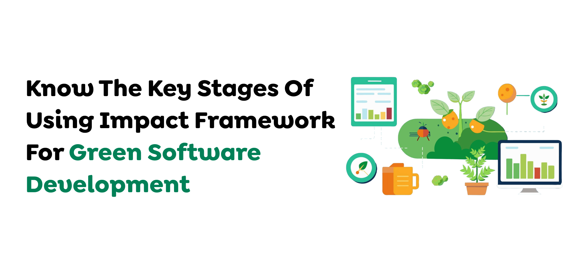 Green Software Development: How To Measure Its Impact?