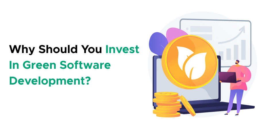 Benefits of Green Software Development