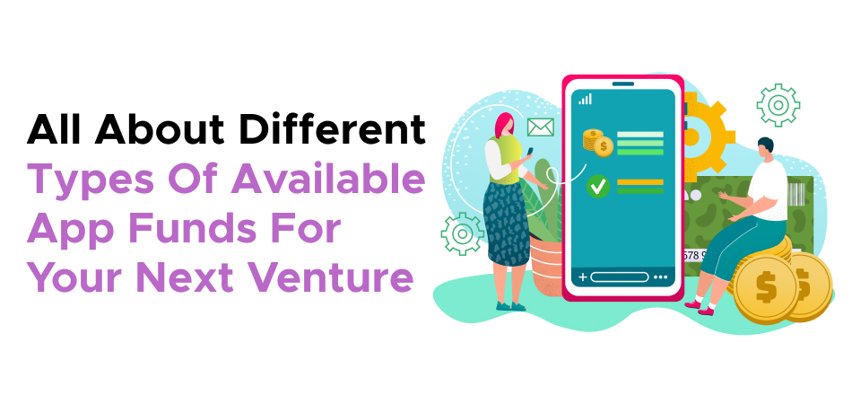 How To Secure App Funding In Australia? - 7 Pillars