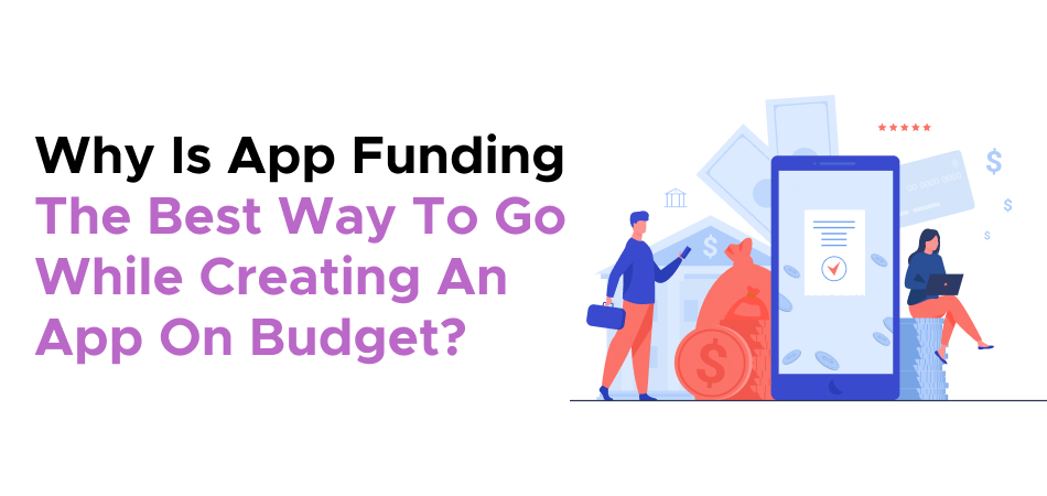 How To Secure App Funding In Australia? - 7 Pillars